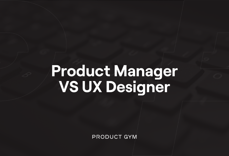 Product Manager vs UX Designer | Product Management Career