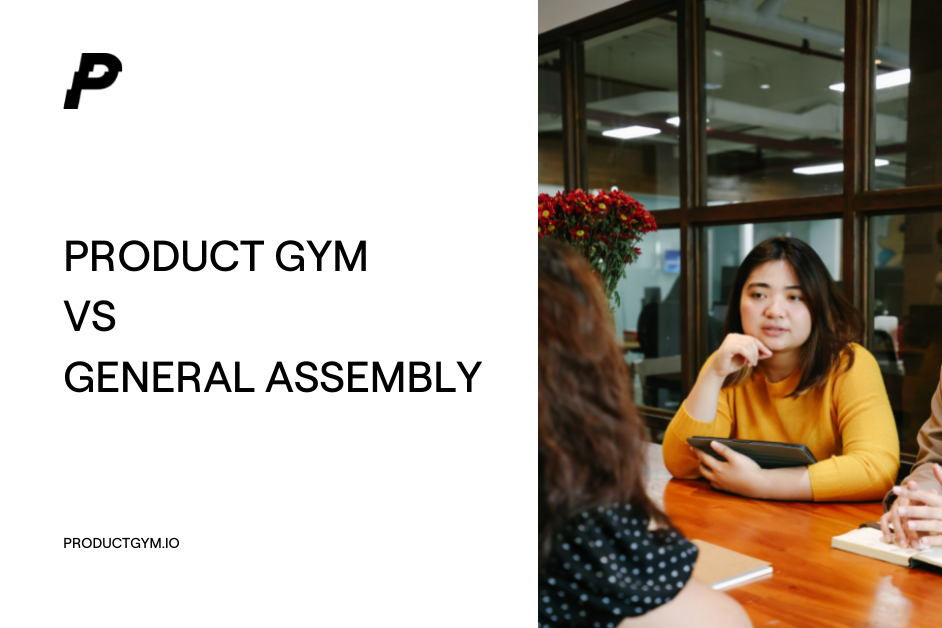 Product Gym vs General Assembly