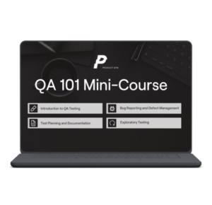 QA 101: Free Online QA Training for Beginners | Product Gym